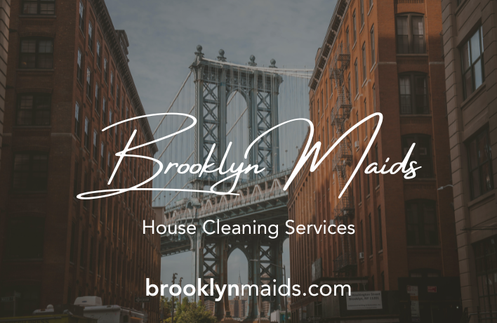 Brooklyn Maids - House Cleaning & Maid Service in Brooklyn, NYC